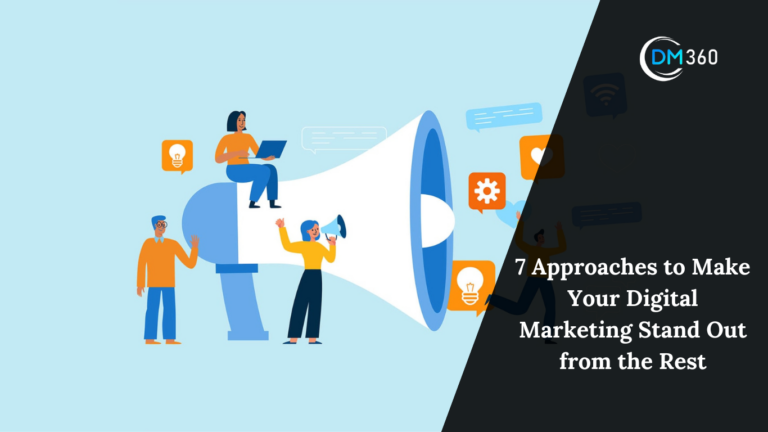 Digital Marketing Stand Out from the Rest | DM360